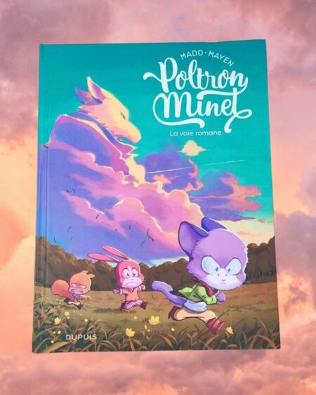 Poltron Minet – Tome 1 : La Voie Romane – Liyah.fr – Livre enfant ...